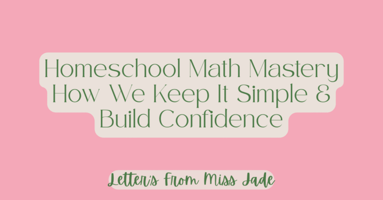 Homeschool Math Mastery How We Keep It Simple and Build Confidence - In ...